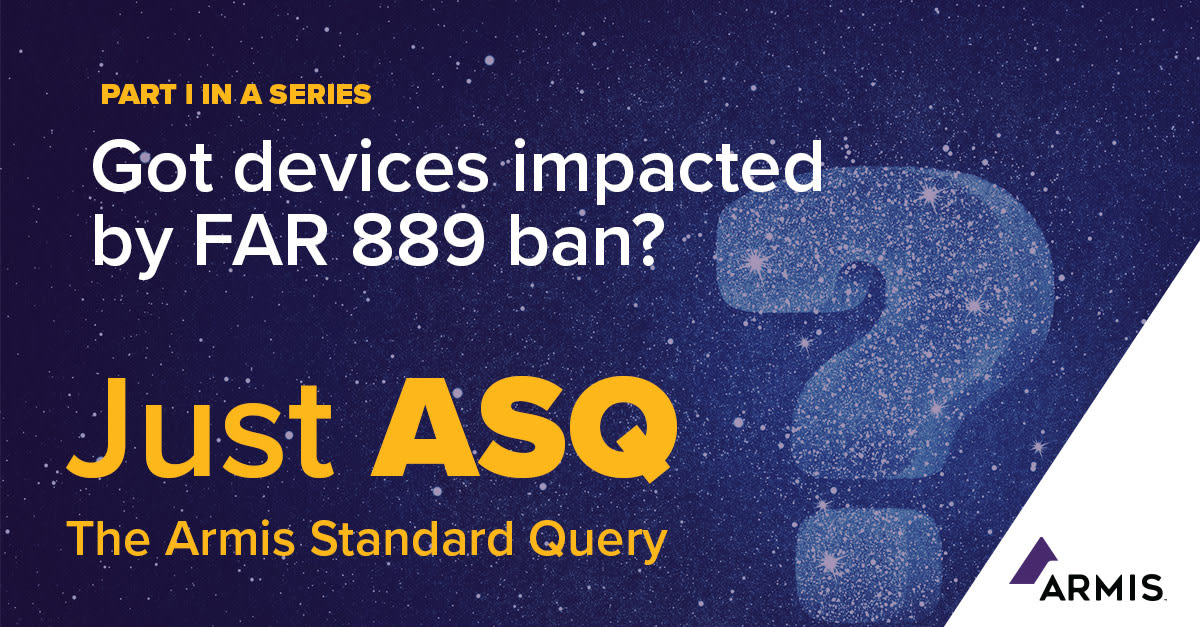 Harnessing the Power of the Armis Standard Query (ASQ) Tool, Part 1 | Armis