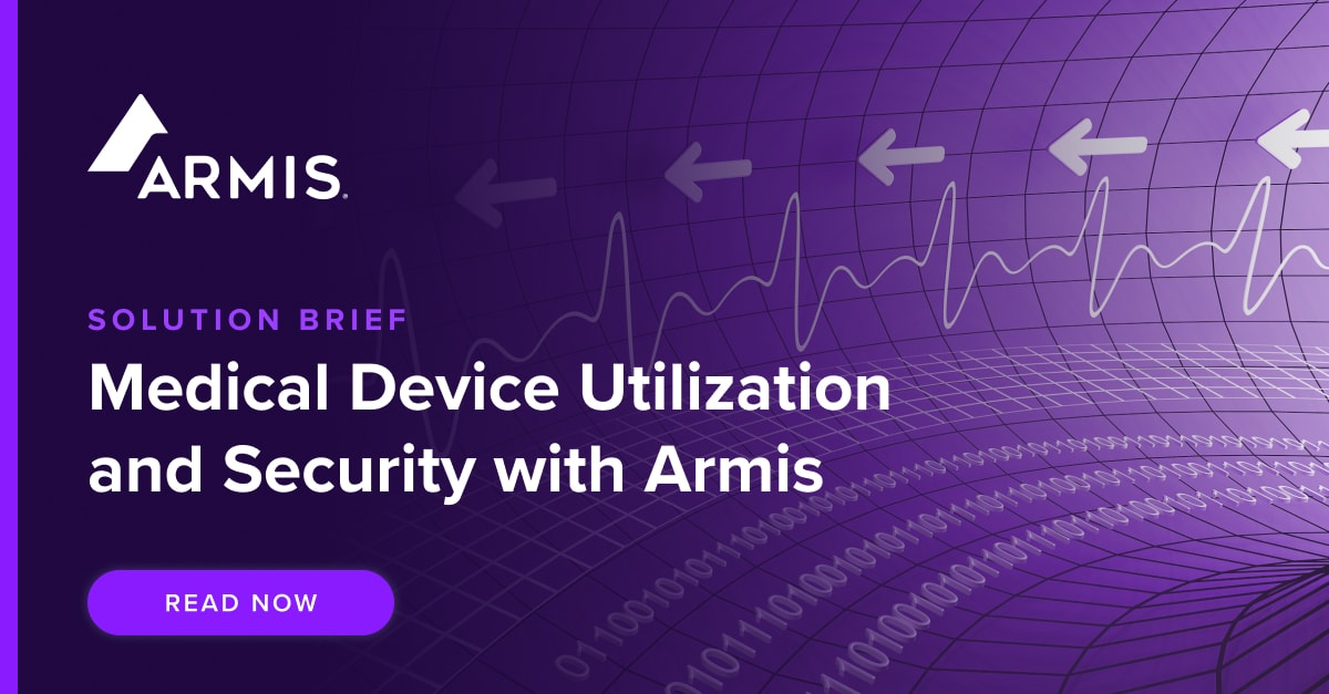 Medical Device Utilization and Security | Armis