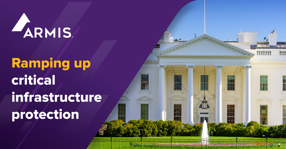 Chapter 3 – Ramping Up Critical Infrastructure Protection | Armis