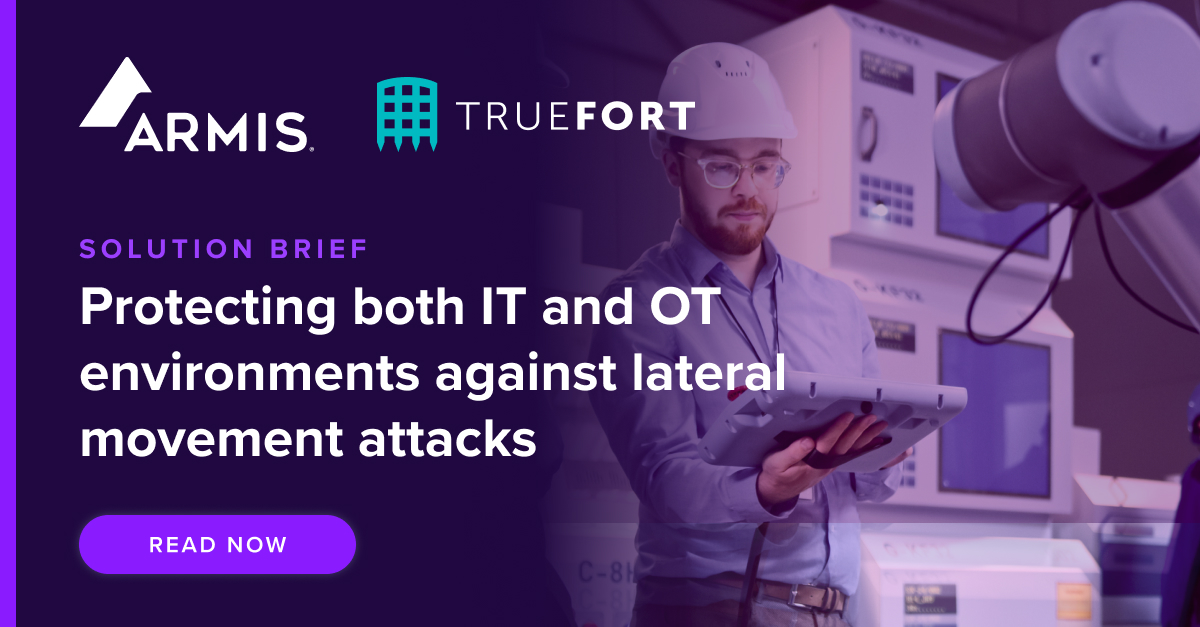 Protecting IT & OT Environments Against Lateral Movement Attacks | Armis