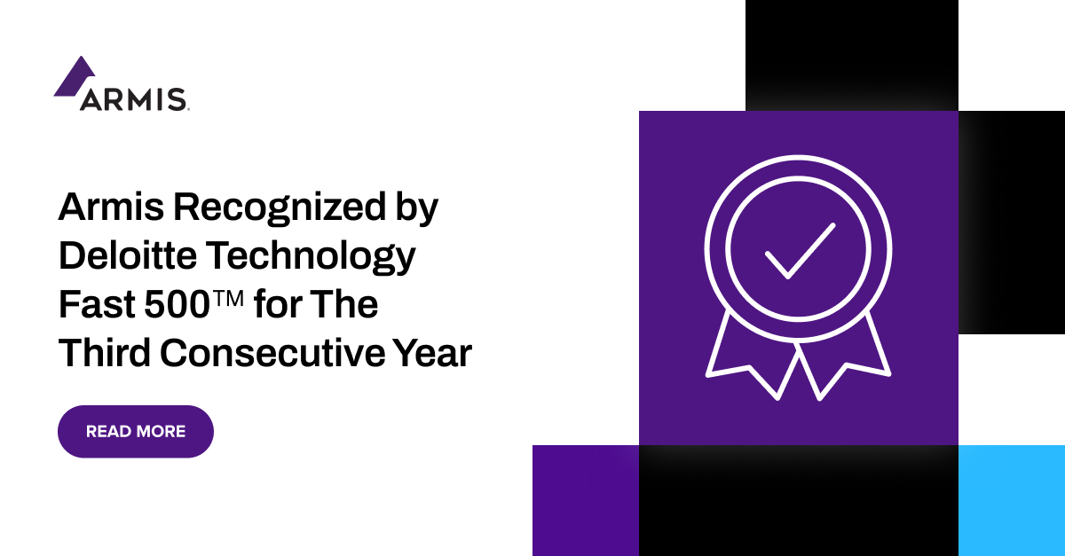 Armis Recognized by Deloitte Technology Fast 500™ for The Third ...