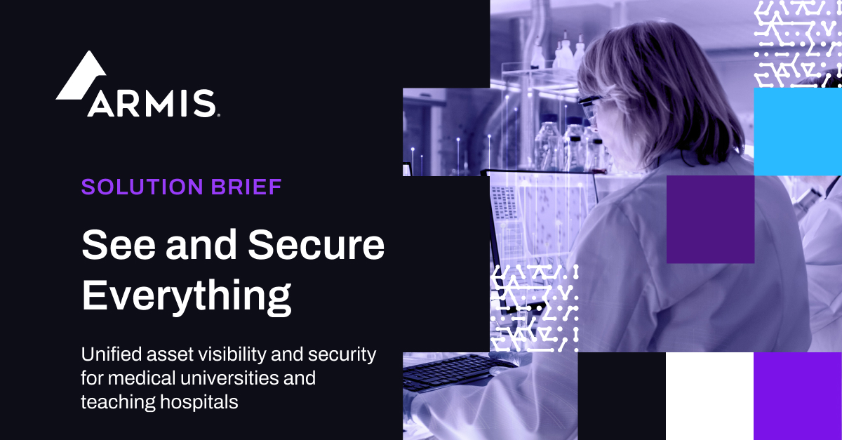 Unified Asset Visibility & Security for Medical Universities and ...